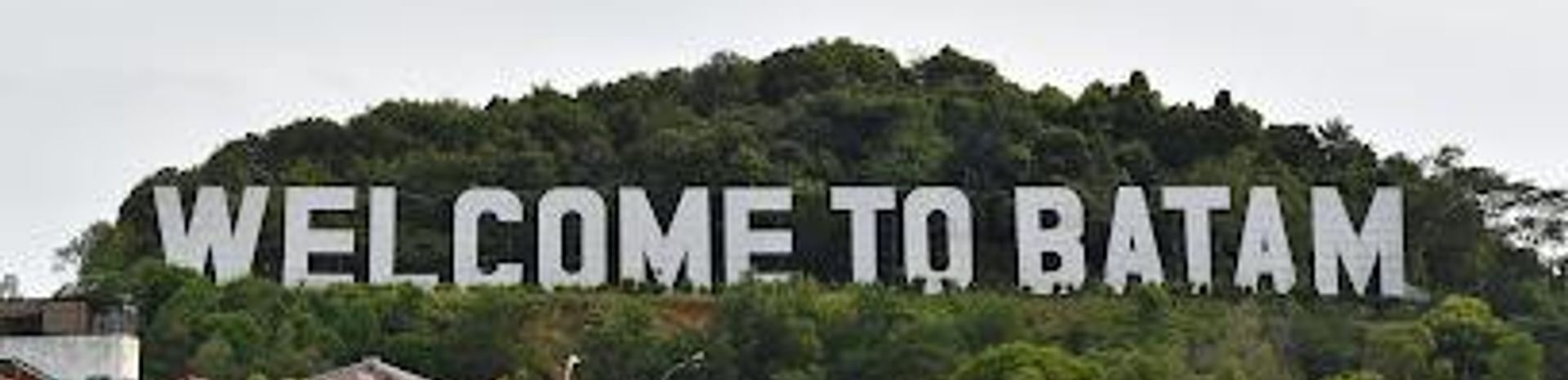 The Iconic Welcome to Batam Sign: A Gateway to Adventure